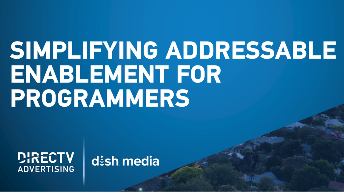 DISH Media and DIRECTV Advertising Collaborate to Simplify Addressable ...